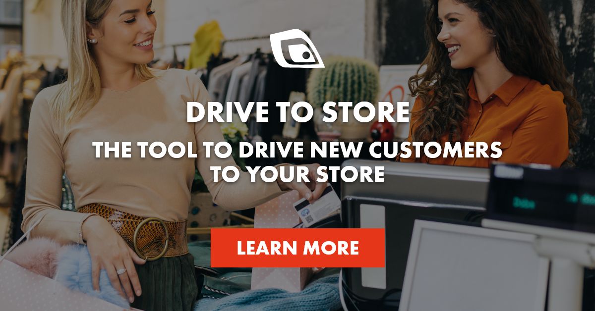 Drive-to-store: get new potential clients in-store